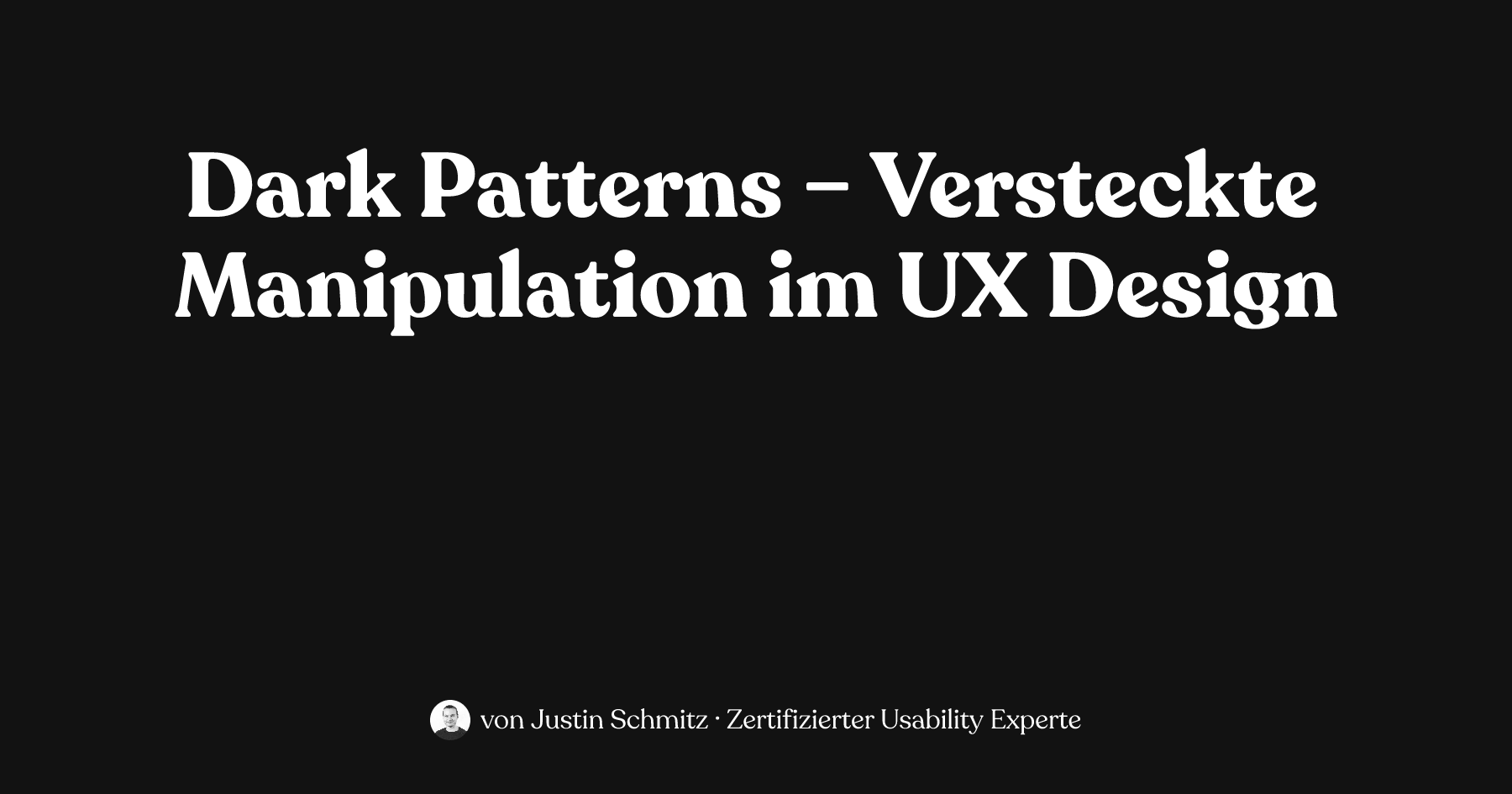 Dark Patterns – Versteckte Manipulation im UX Design | justinschmitz.de