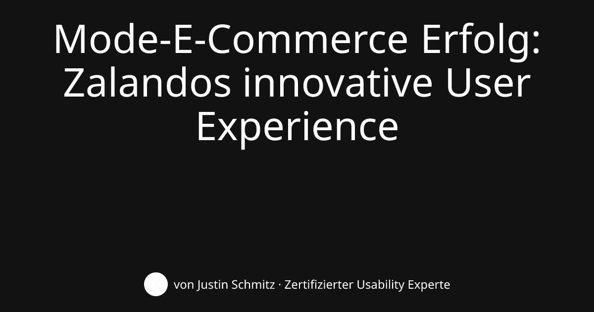 Mode-E-Commerce Erfolg: Zalandos innovative User Experience ...